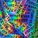Whatever Forever Holographic Sticker | Shiny Pop Punk Rainbow Laptop ...