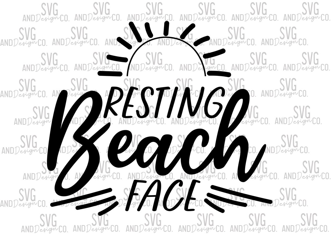 Resting Beach Face SVG the Beach is My Happy Place SVG - Etsy