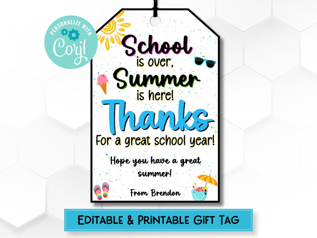 Editable End of School Year Gift Tag | Summer Thank You Tag | Teacher ...