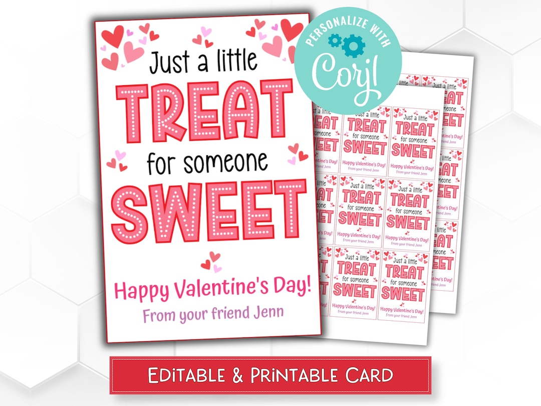 Editable and Printable Little Treat for Someone Sweet Valentine's Day ...