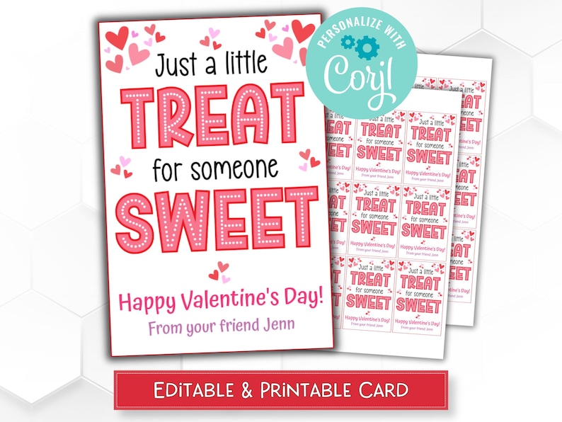 Editable and Printable Little Treat for Someone Sweet Valentine's Day ...