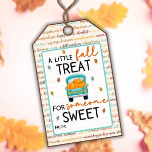 Printable Fall Gift Tag | A Little Fall Treat for Someone Sweet Gift ...
