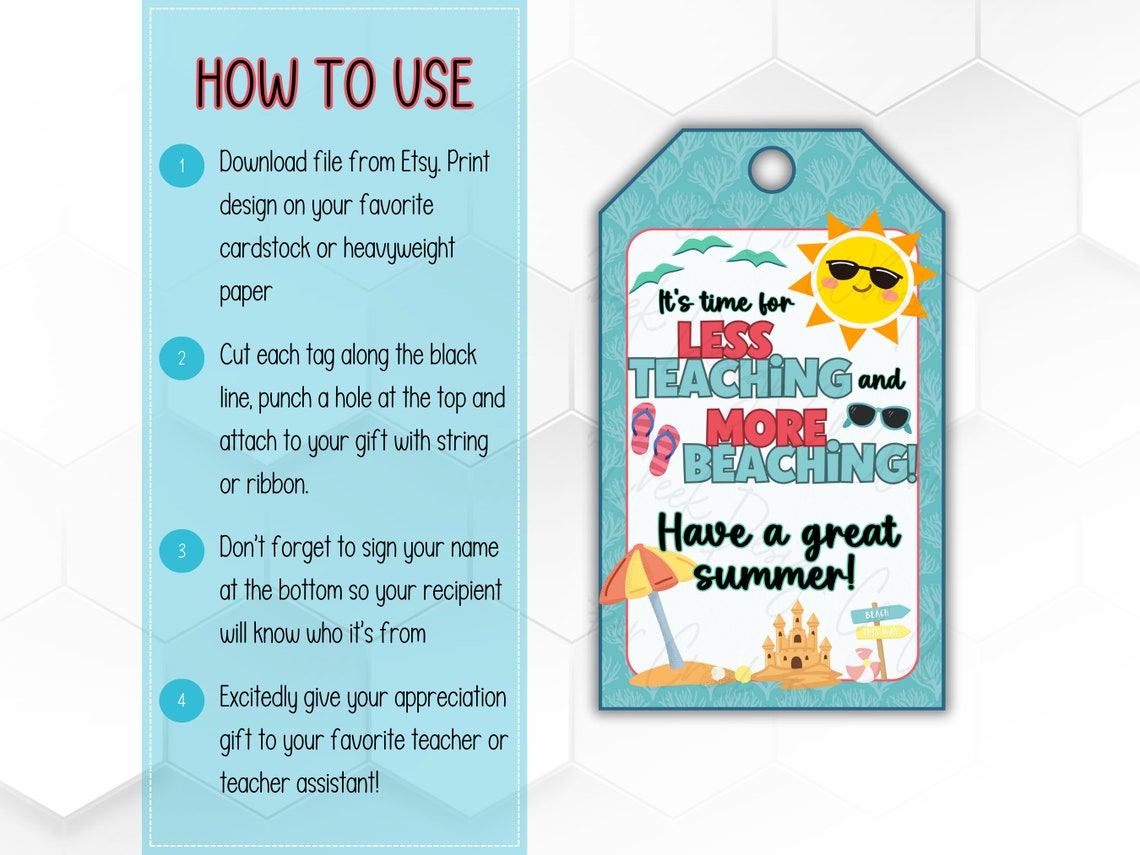 Less Teaching, More Beaching Printable Gift Tag End of School Year ...