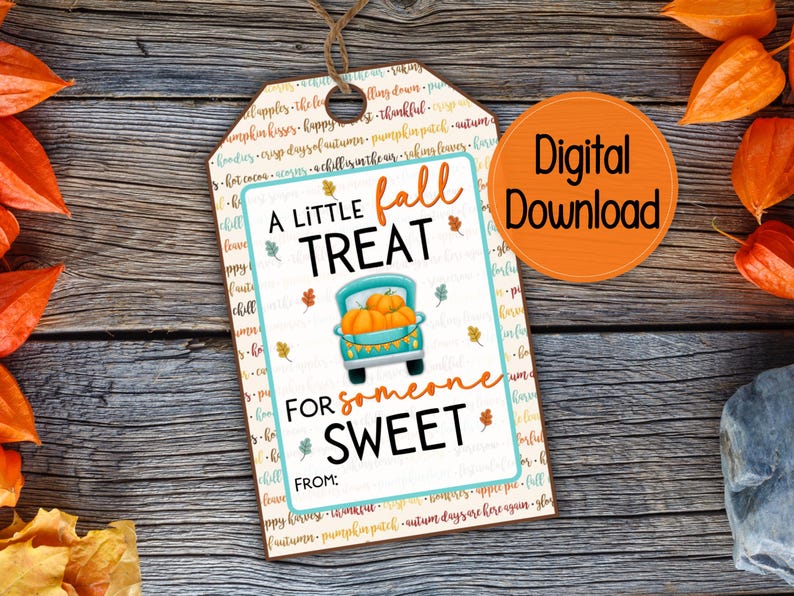 Printable Fall Gift Tag | A Little Fall Treat for Someone Sweet Gift ...