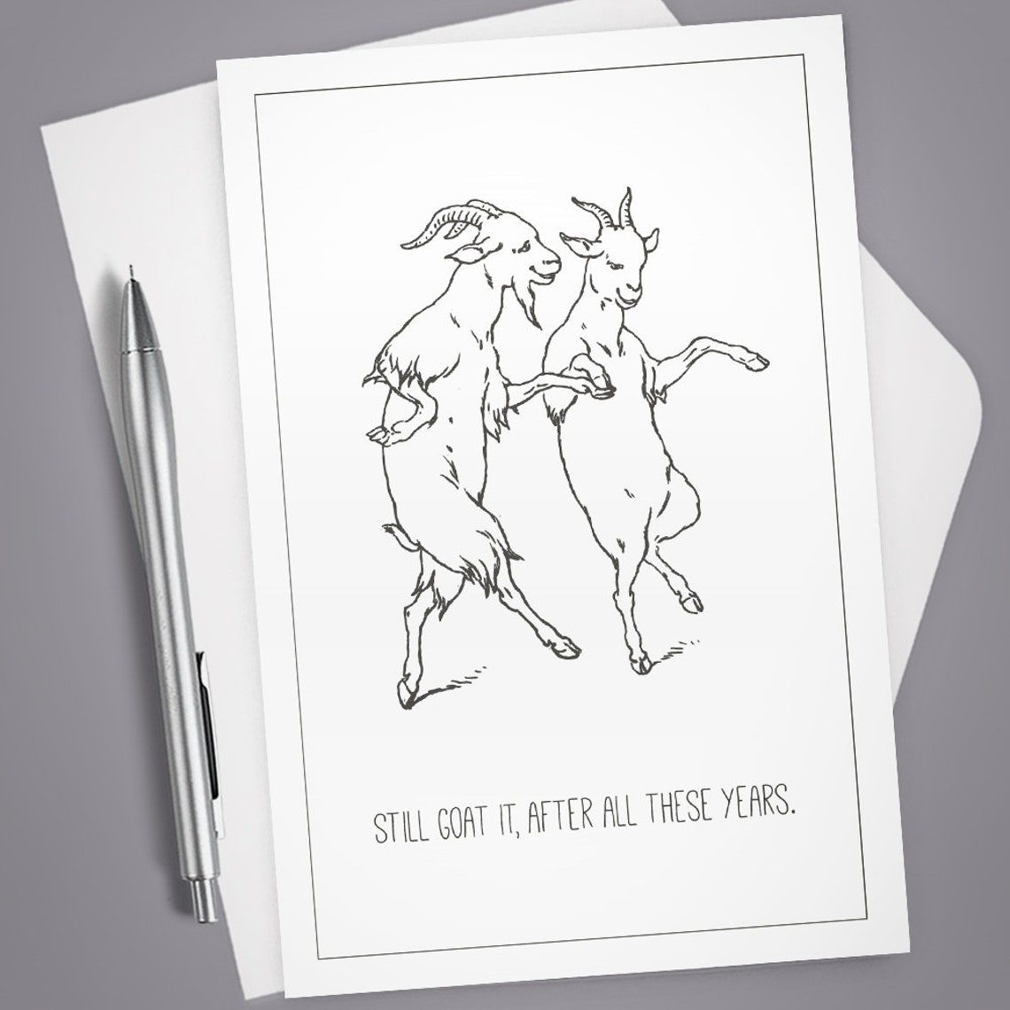 Greeting Card, Still Goat It Anniversary, Stationery, Note Card, Love ...