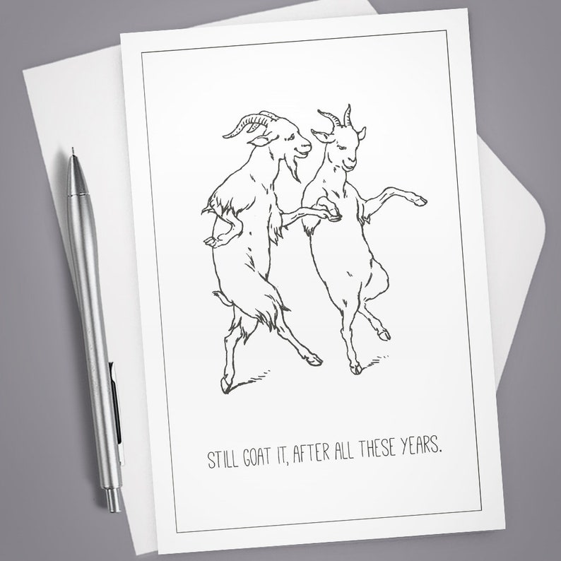 Greeting Card, Still Goat It Anniversary, Stationery, Note Card, Love ...