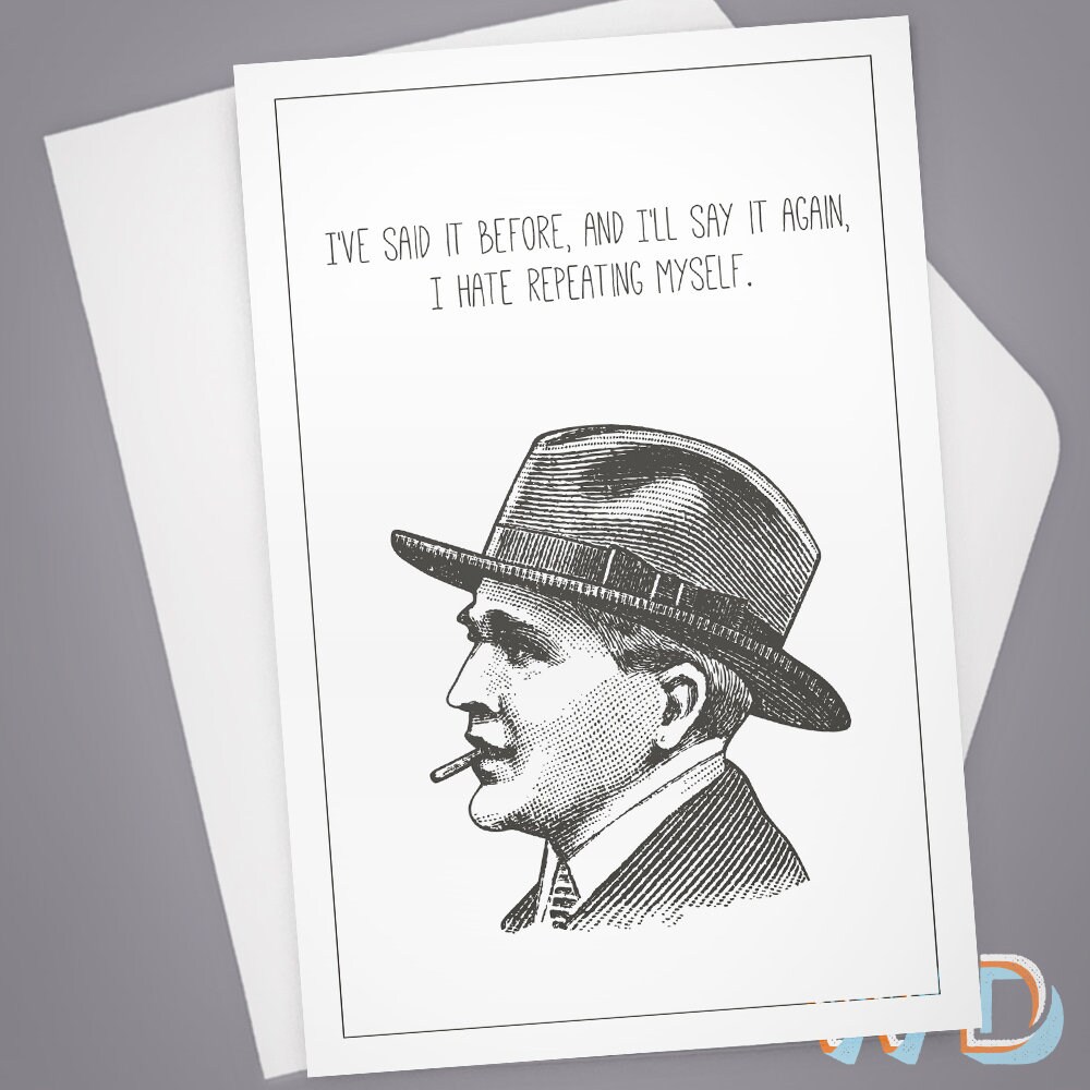 Greeting Card Hate Repeating Myself Card for Him Card for - Etsy