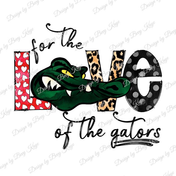 Instant Download of Gators Design for the Love of the Gators - Etsy