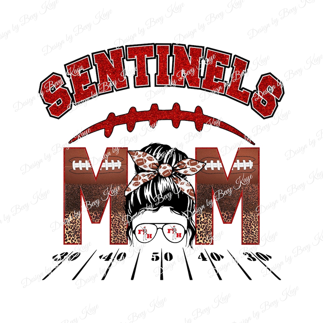 Custom Digital Design Request: "sentinels Mom" Football Sublimation ...