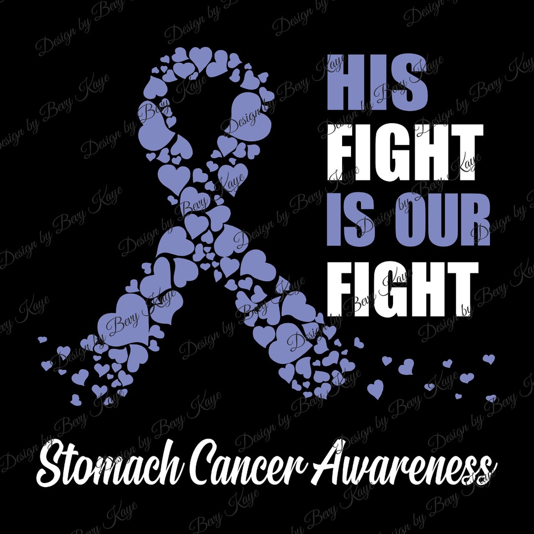 Digital Design Download: His Fight is Our Fight Stomach Cancer ...