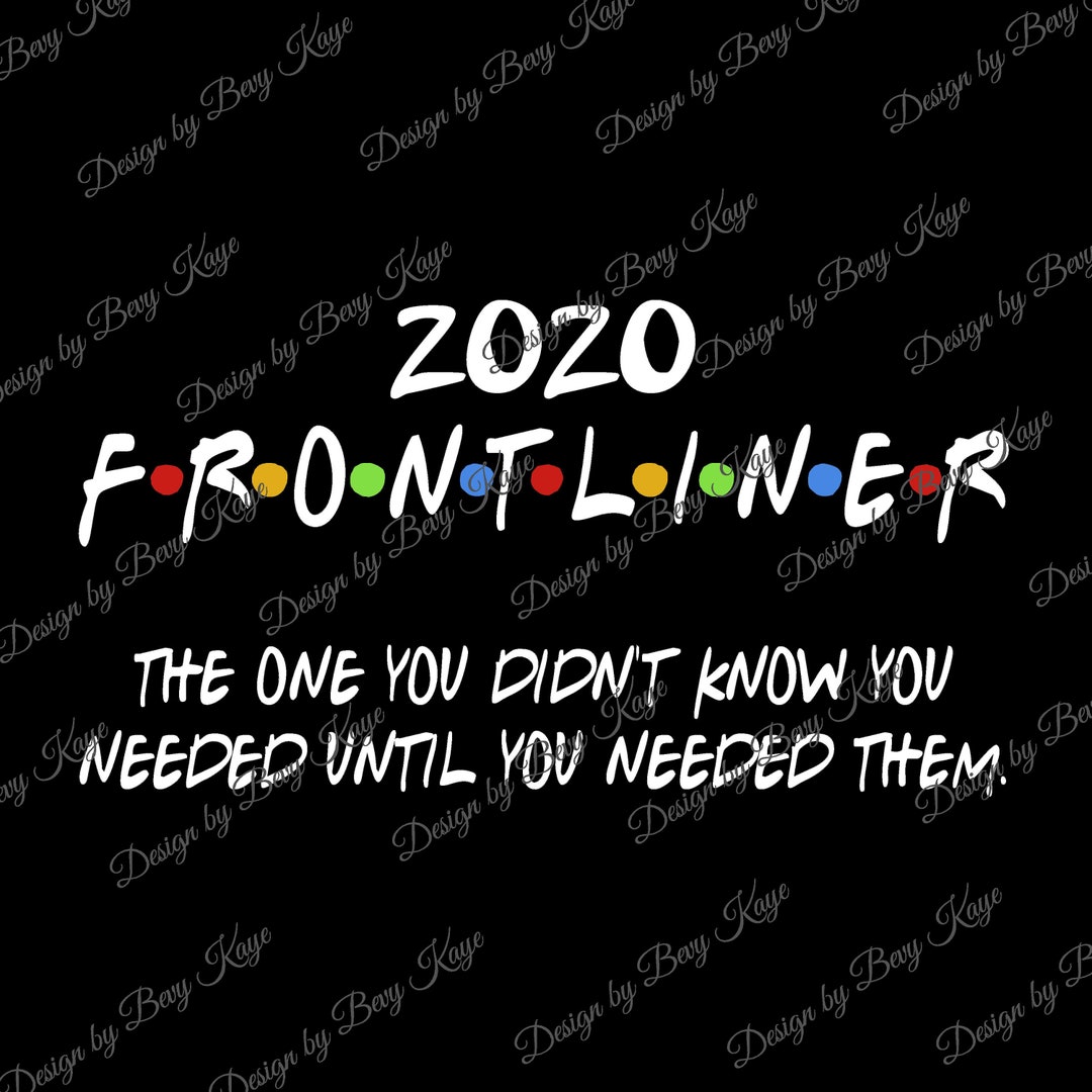 Digital SVG Design Download of 2020 Frontliner SVG File Format for ...