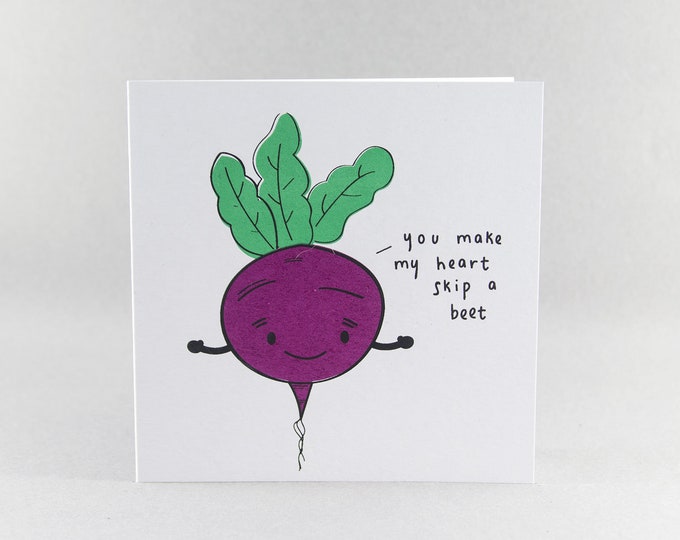 You Make My Heart Skip a Beet Card Beetroot Card Love Card - Etsy