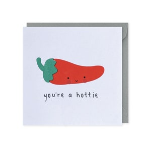 Cute Love Card Chilli Card You're A Hottie Card | Etsy