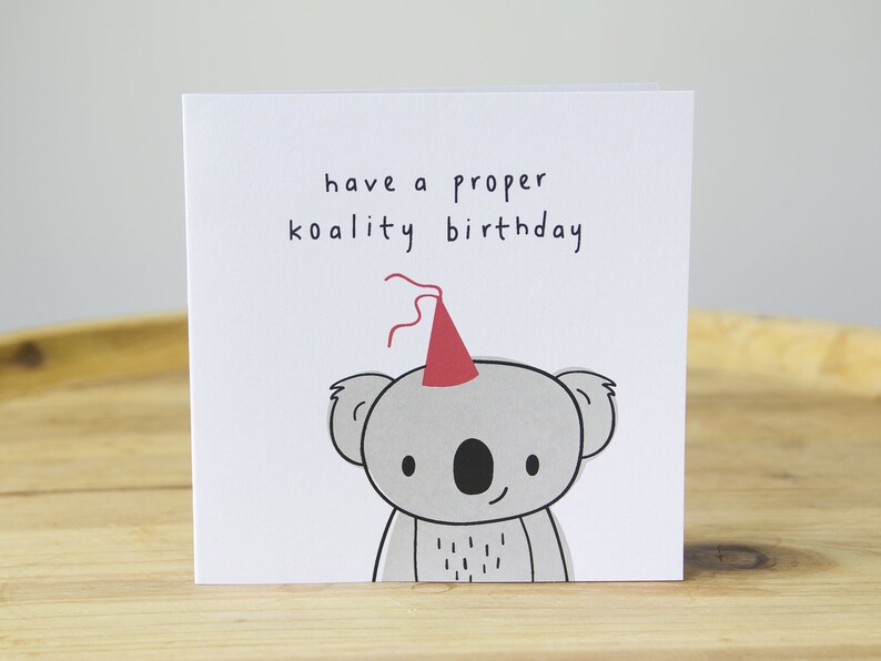 Birthday Card Funny Birthday Card Koala Card Koality | Etsy
