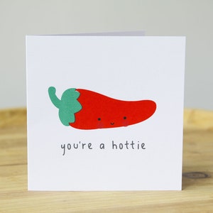 Cute Love Card Chilli Card You're A Hottie Card | Etsy