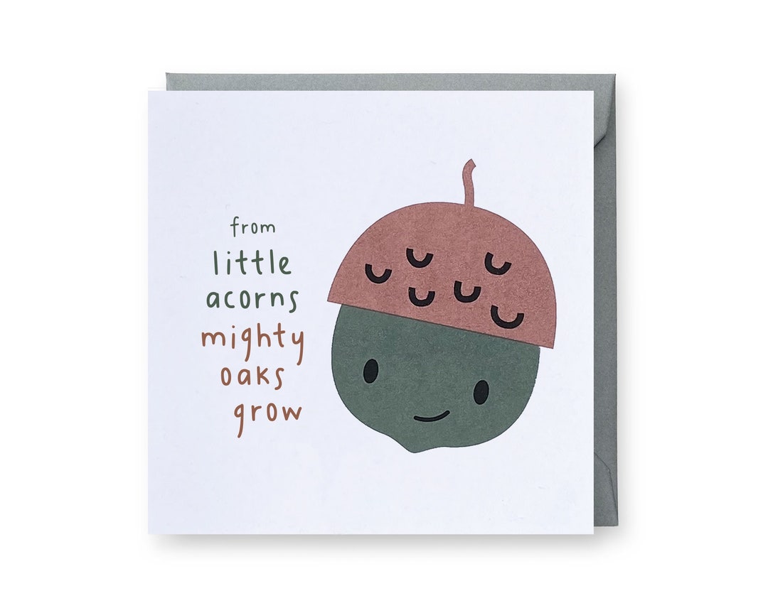 From Little Acorns Card, From Little Acorns Mighty Oaks Grow, New Baby ...