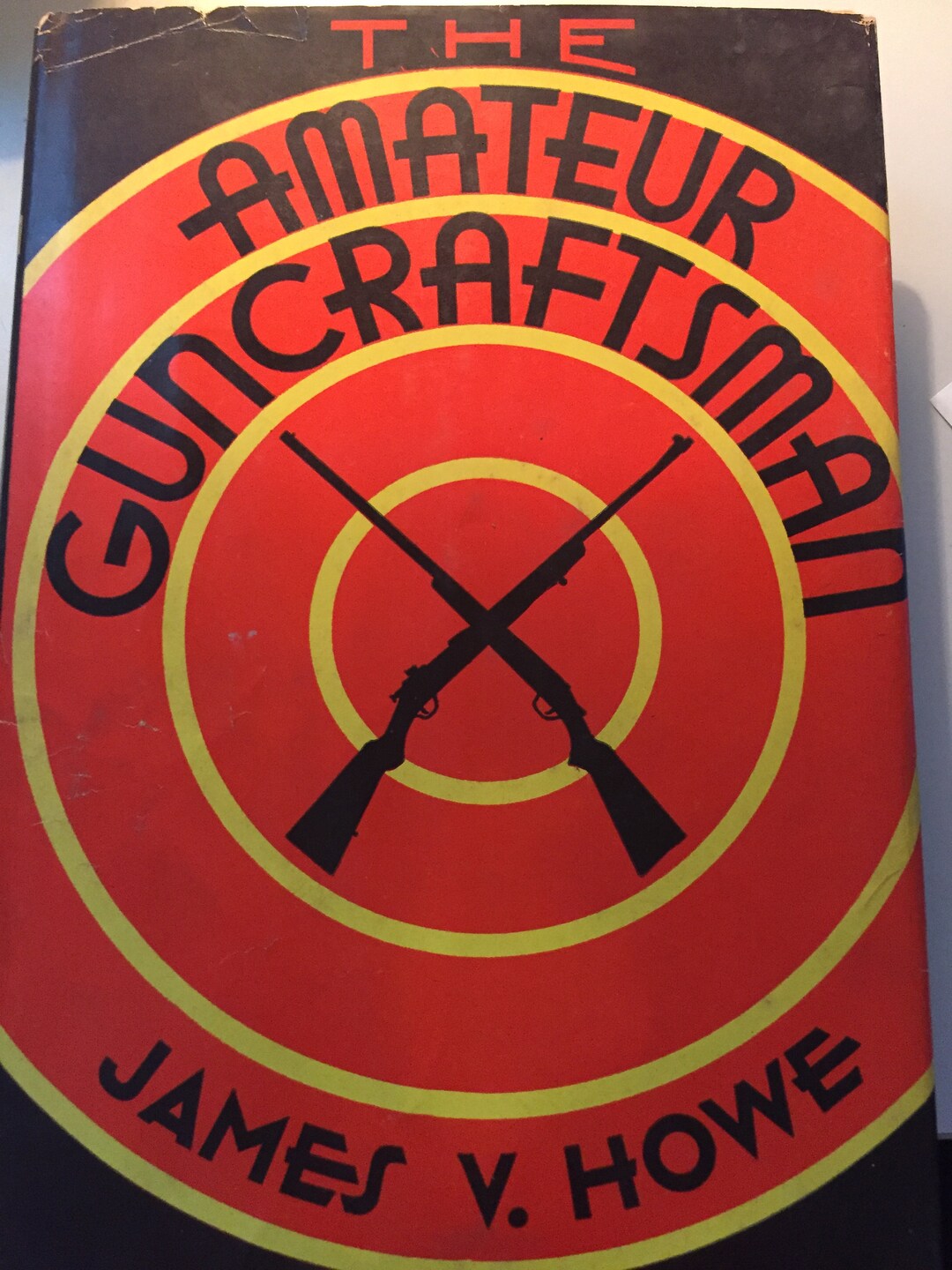 Free Shipping the Amateur Gunsmith Book by James Virgil Howe, 1953 FUNK ...