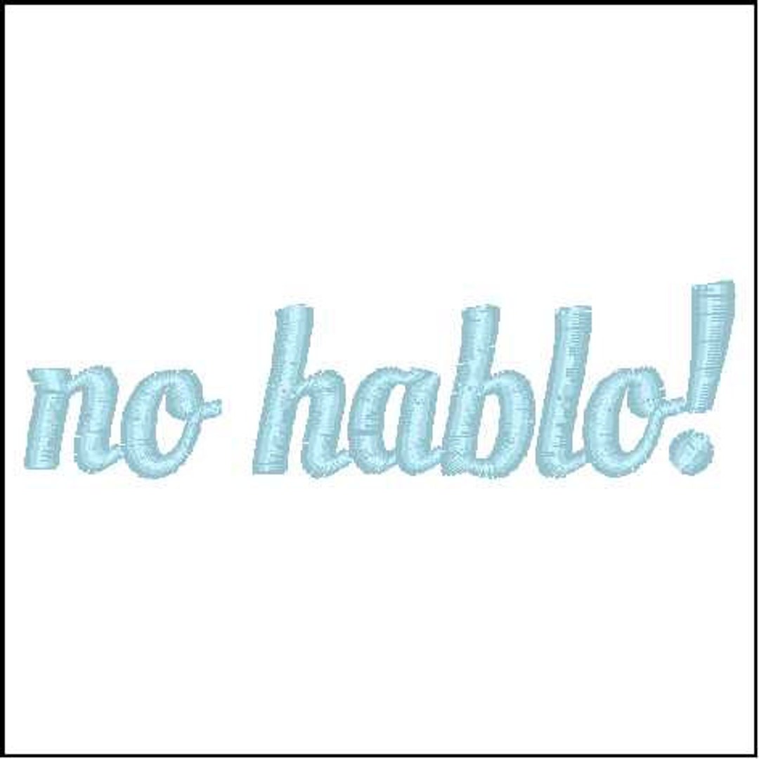 No Hablo!- A Digital Embroidery File Download- Cute Idea for Baby ...