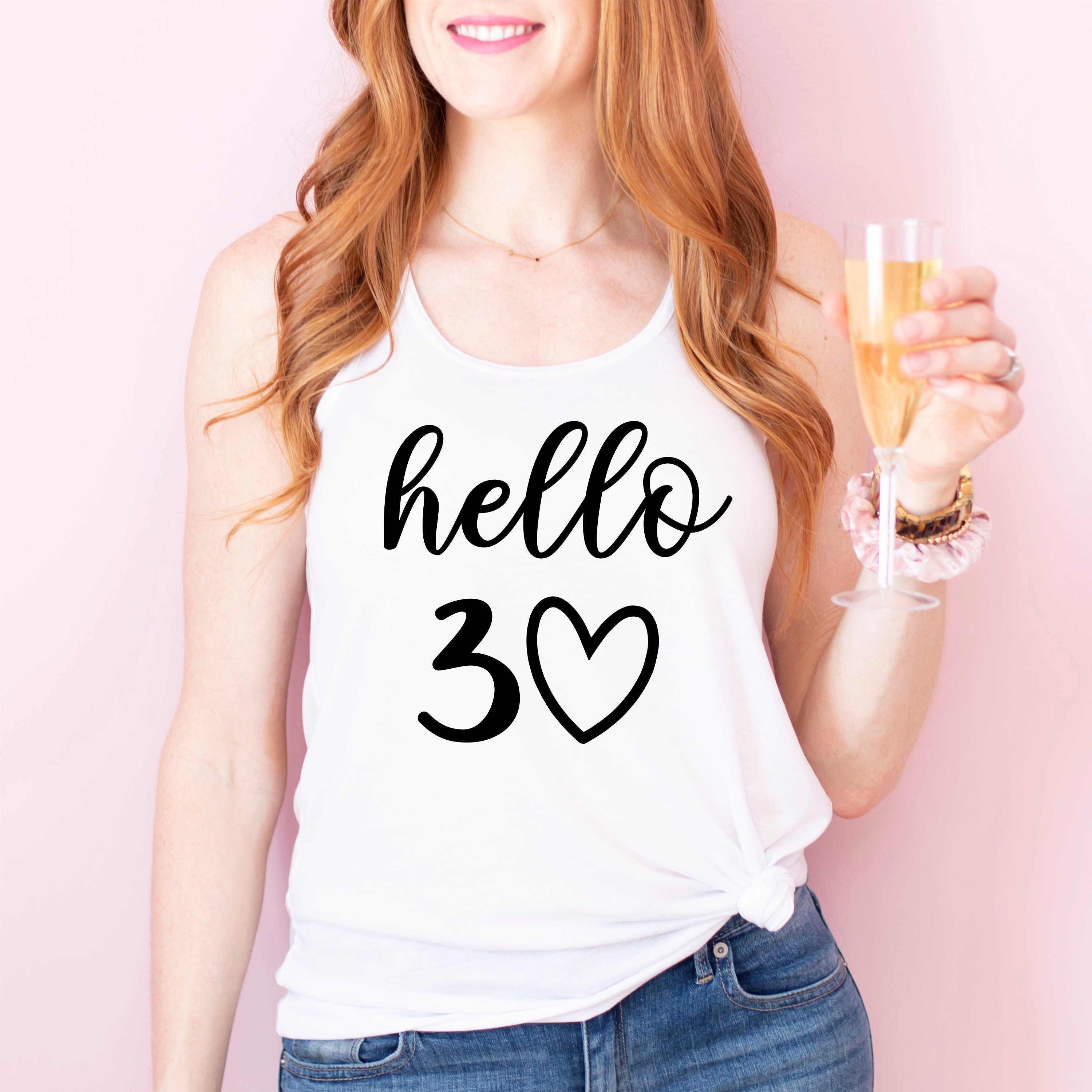 Hello 30 Shirt Hello Thirty Tank 30th Birthday Shirt for - Etsy