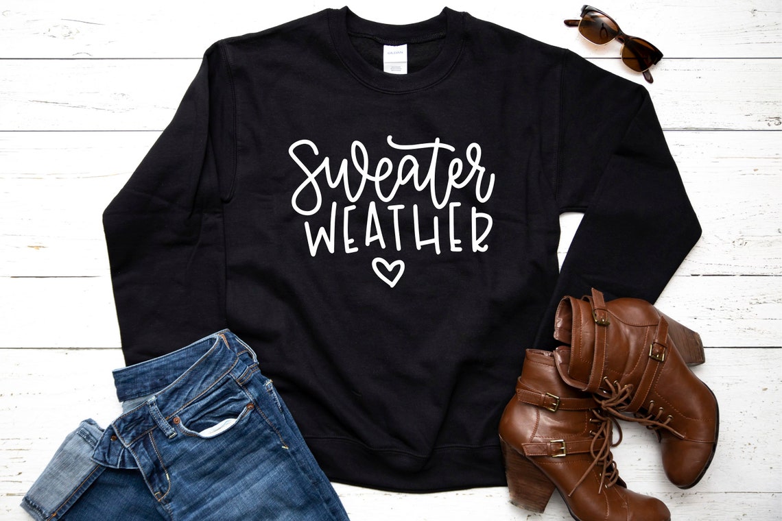 Sweater Weather Sweatshirt Cute Fall Sweater Crewneck - Etsy