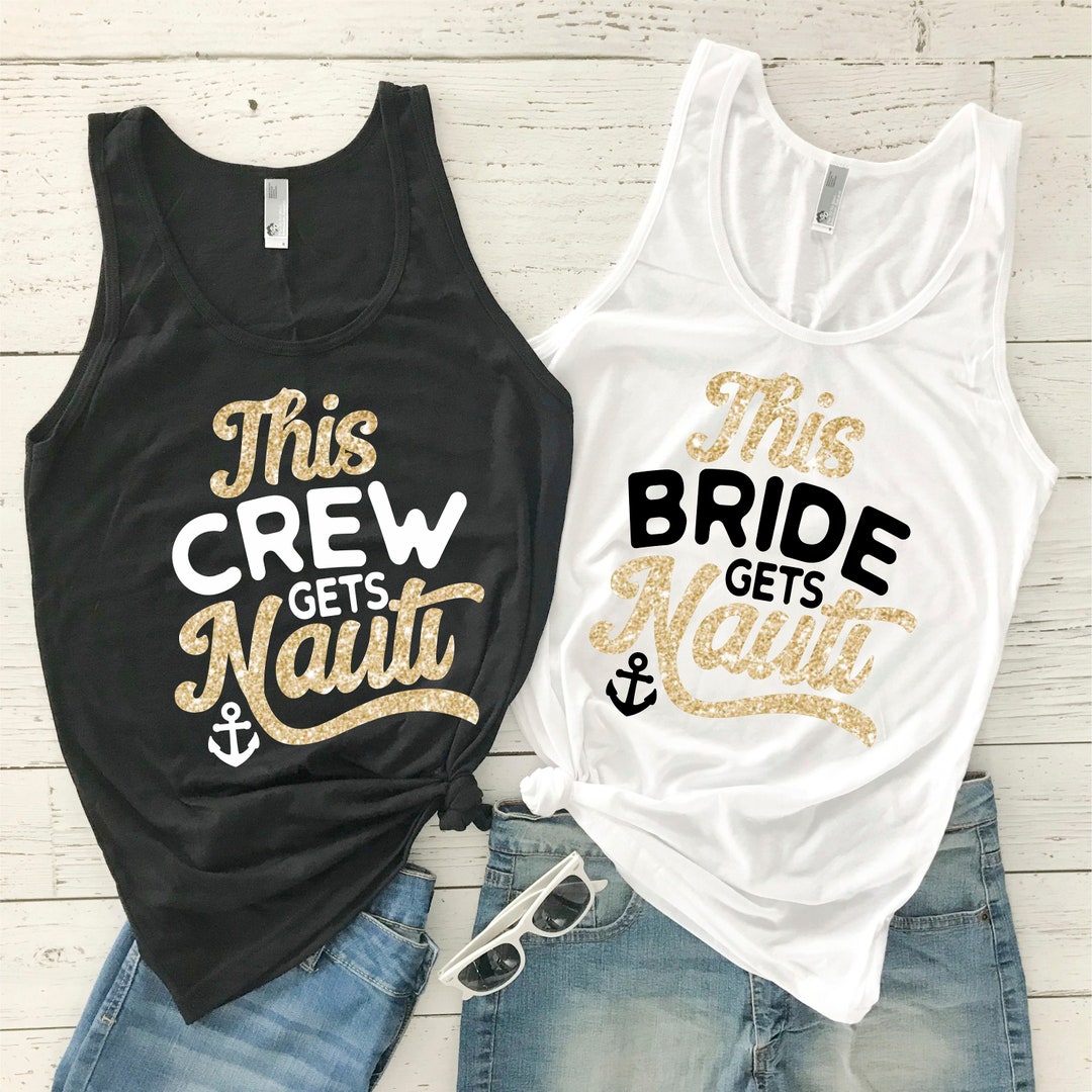 Nautical Bachelorette Party Shirts Nauti Crew Bride's - Etsy