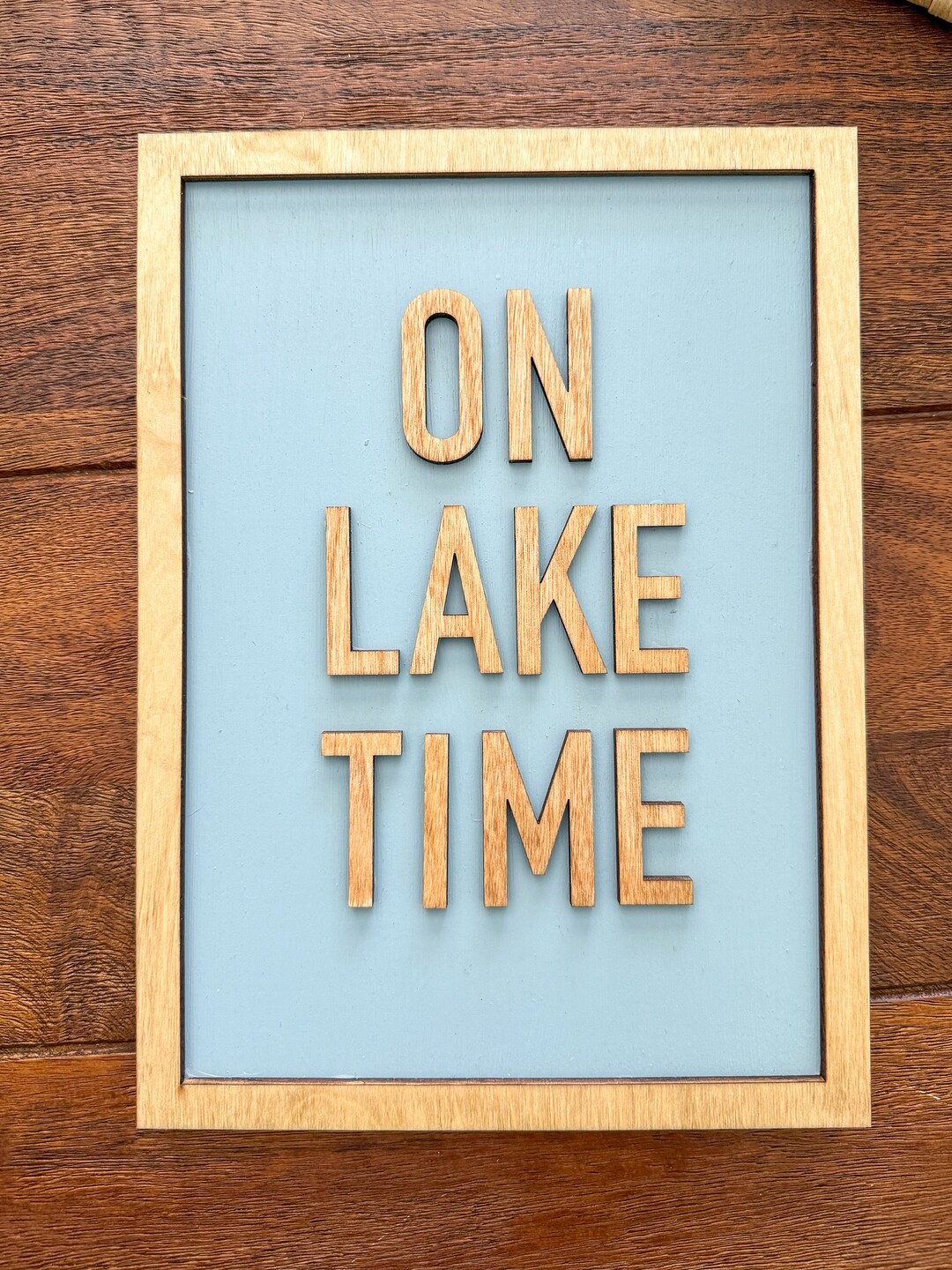 On Lake Time SVG | Lake Sign SVG | Lake Decor Svg | Lake House Digital ...