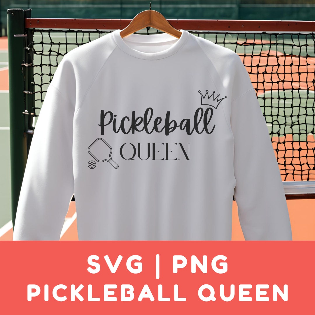 Pickleball SVG Pickleball Queen Graphic for Cricut or Laser Digital ...