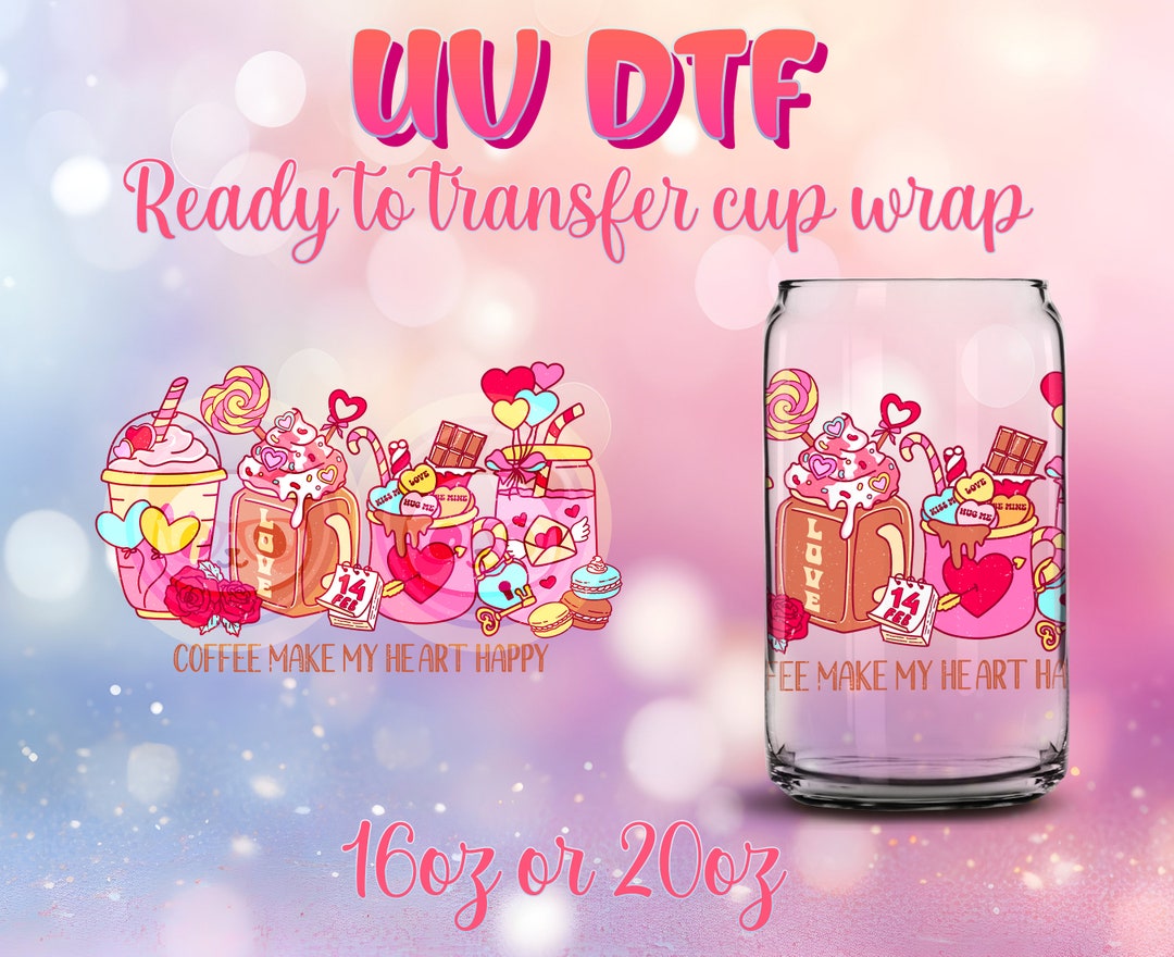 UV DTF Cup Wrap - Ready to Transfer Cute Valentine - DIY 16oz and 20oz ...