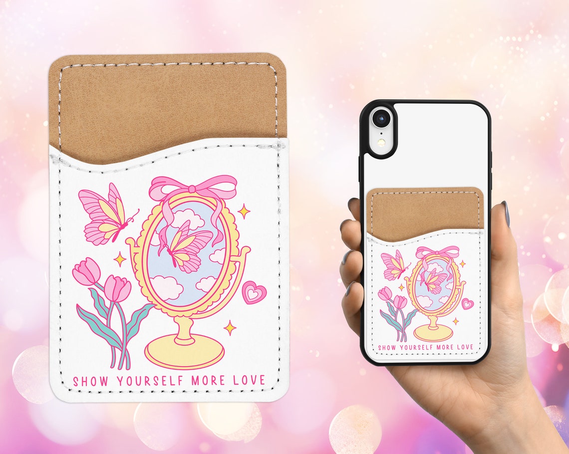 Show Yourself More Love Mental Health Phone Wallet - Adhesive PU ...