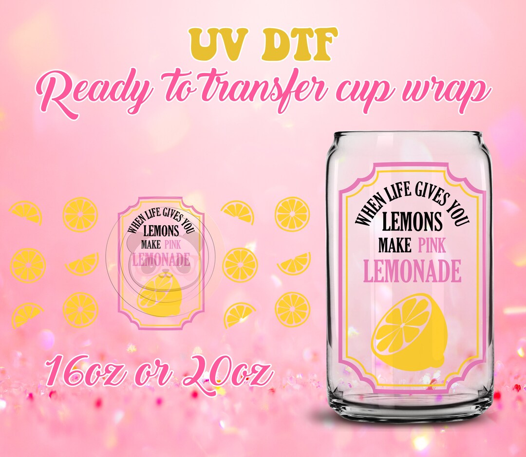UV DTF Cup Wrap - Ready to Transfer Pink Lemonade DIY 16oz and 20oz ...