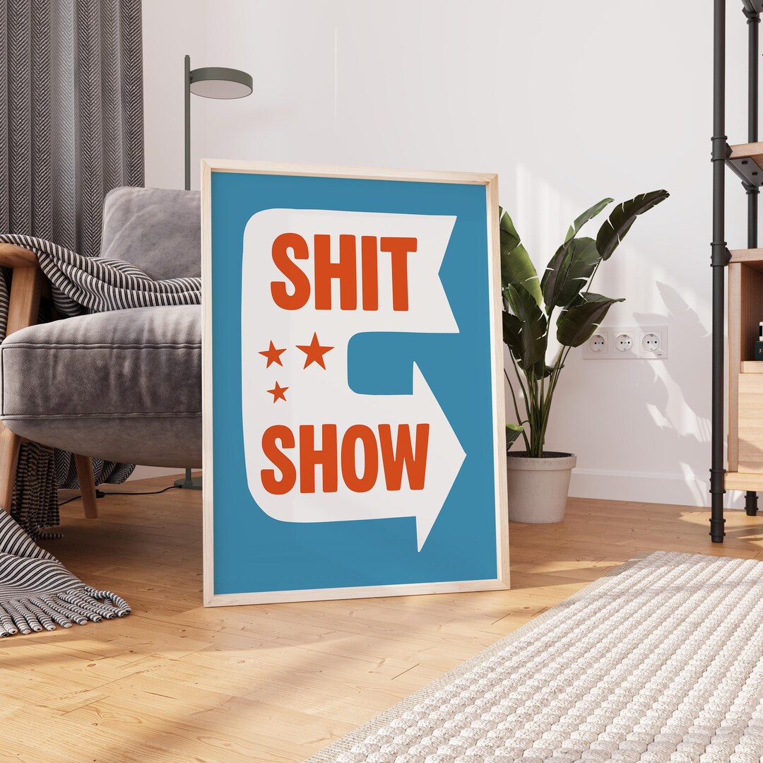 Shit Show Digital Download Art - Printable Arrow Sign – Colourful Retro ...
