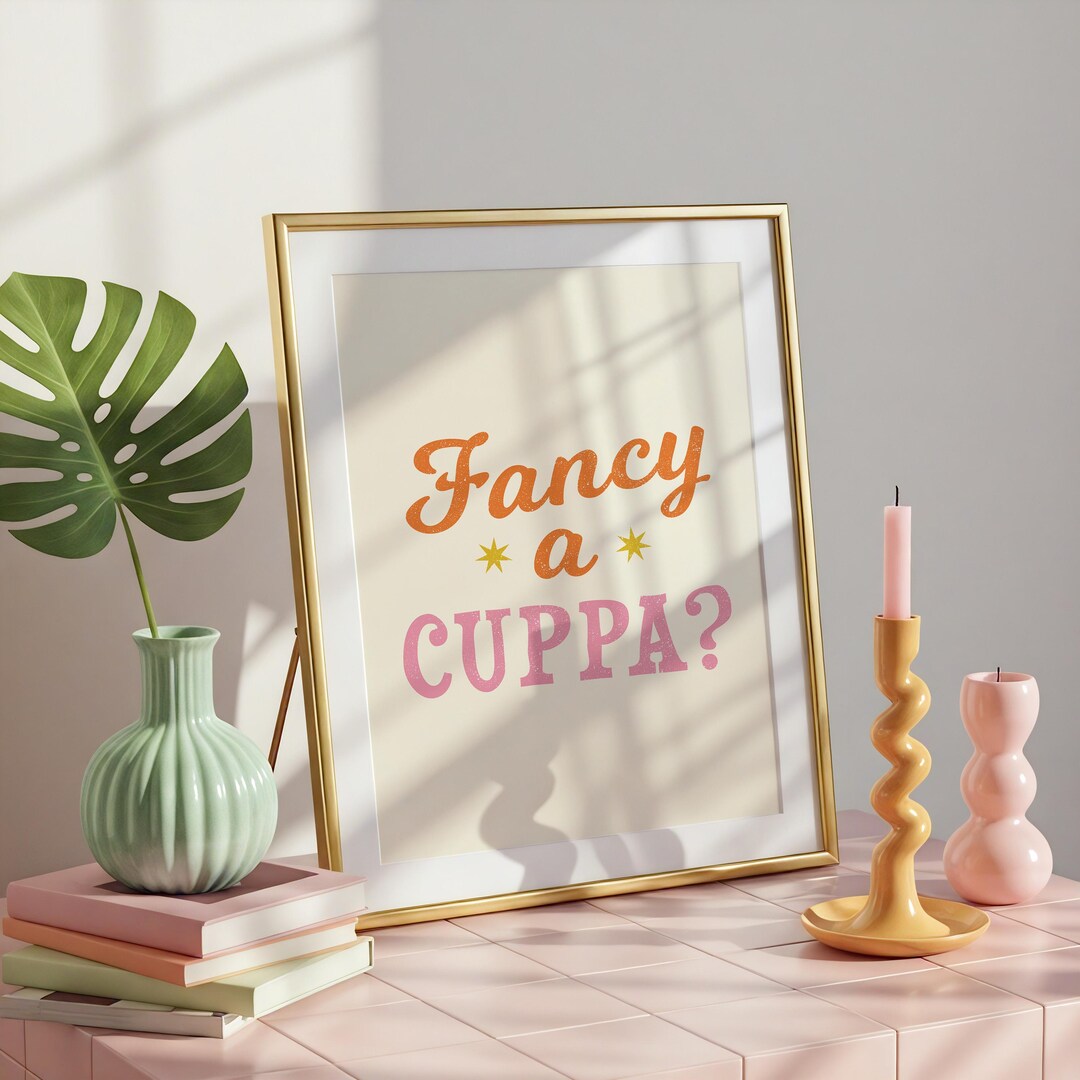 Fancy A Cuppa Poster | Funny Kitchen Printable | Colourful Kitchen Wall ...
