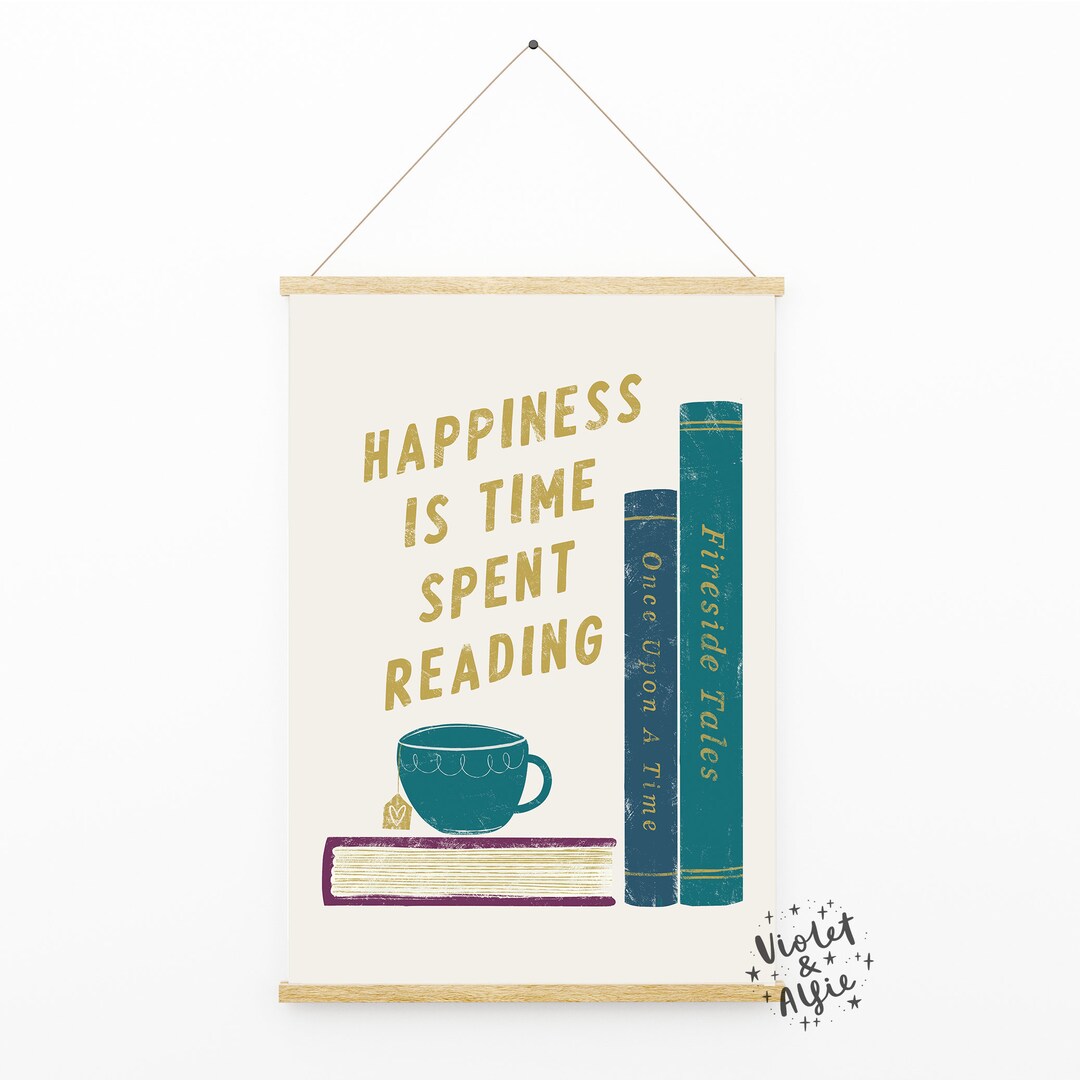 Happiness is Time Spent Reading Book Lover Print Unframed - Etsy