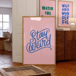 Stay Weird Print, Digital Printable, Motivational Gift, Colourful Home ...