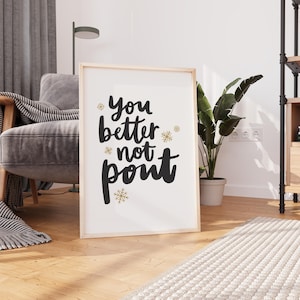 You Better Not Pout Printable Black Christmas Decor Simple Festive ...