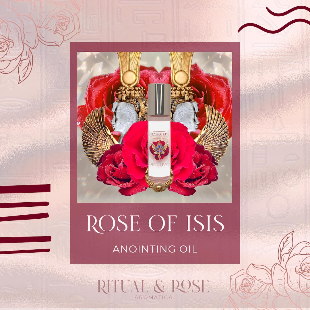 Rose of Isis Goddess Anointing Oil, Goddess Collection, Sacred ...