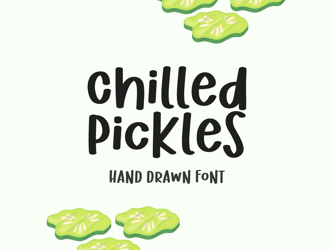 Chilled Pickles Fun Font | Digital Download | Alphabet Typeface ...