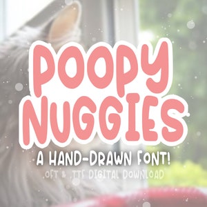 Poopy Nuggies Hand Drawn Font - Instant Digital Download - Goofy ...