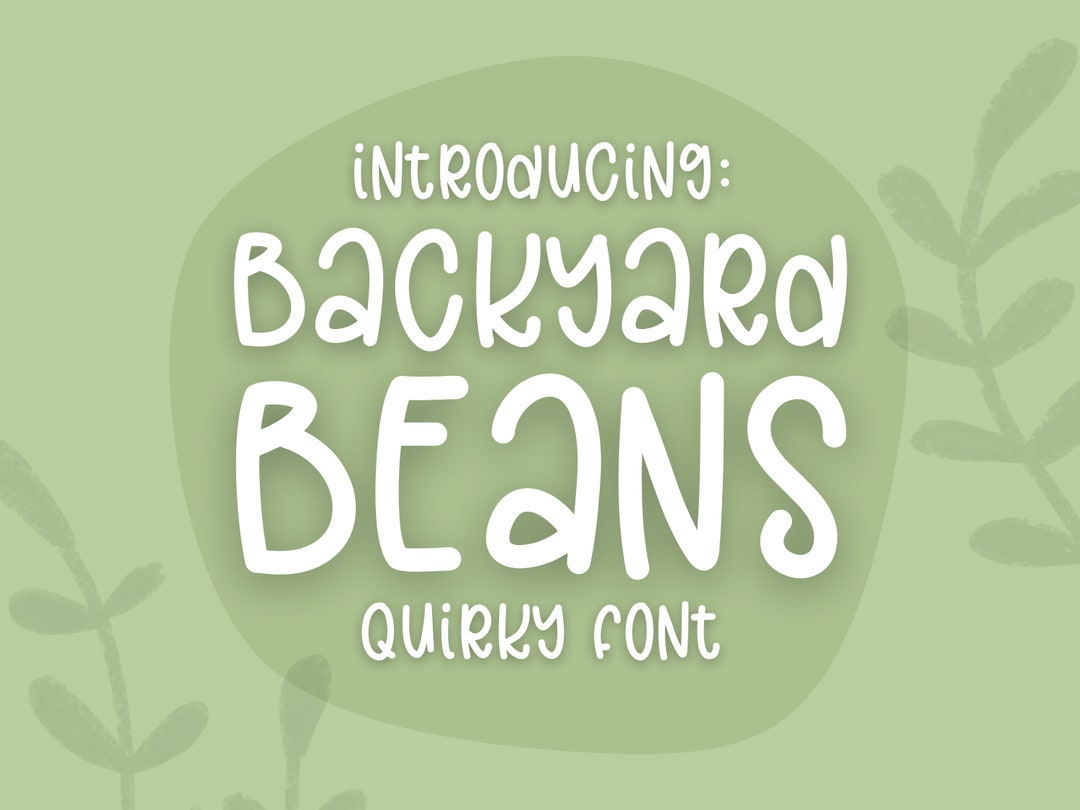 Backyard Beans Font | Hand Drawn Font | Instant Digital Download | Cute ...