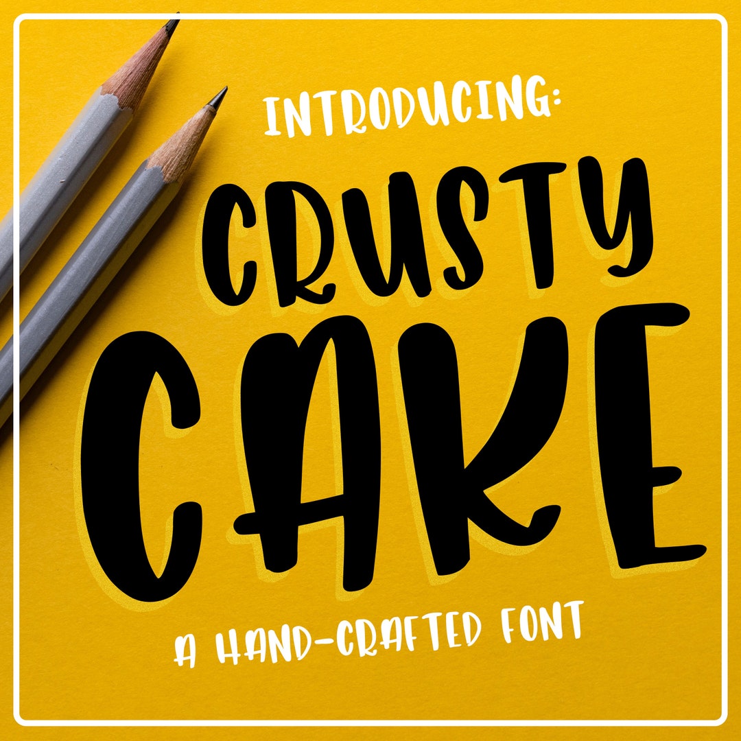 Crusty Cake Hand Drawn Font - Instant Digital Download - Fun Simple ...