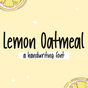 Lemon Oatmeal Handwriting Font | Instant Digital Download | Alphabet ...