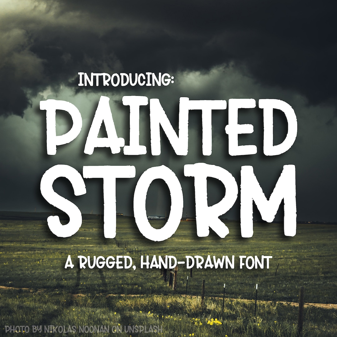 Painted Storm Font - Instant Digital Download - Bold and Weathered ...