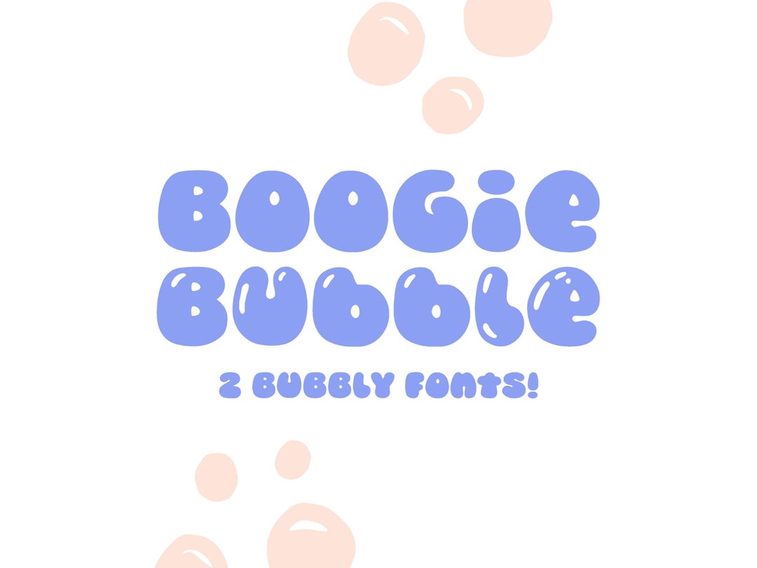Boogie Bubble Thick Bubbly Font | Instant Digital Download | Alphabet ...