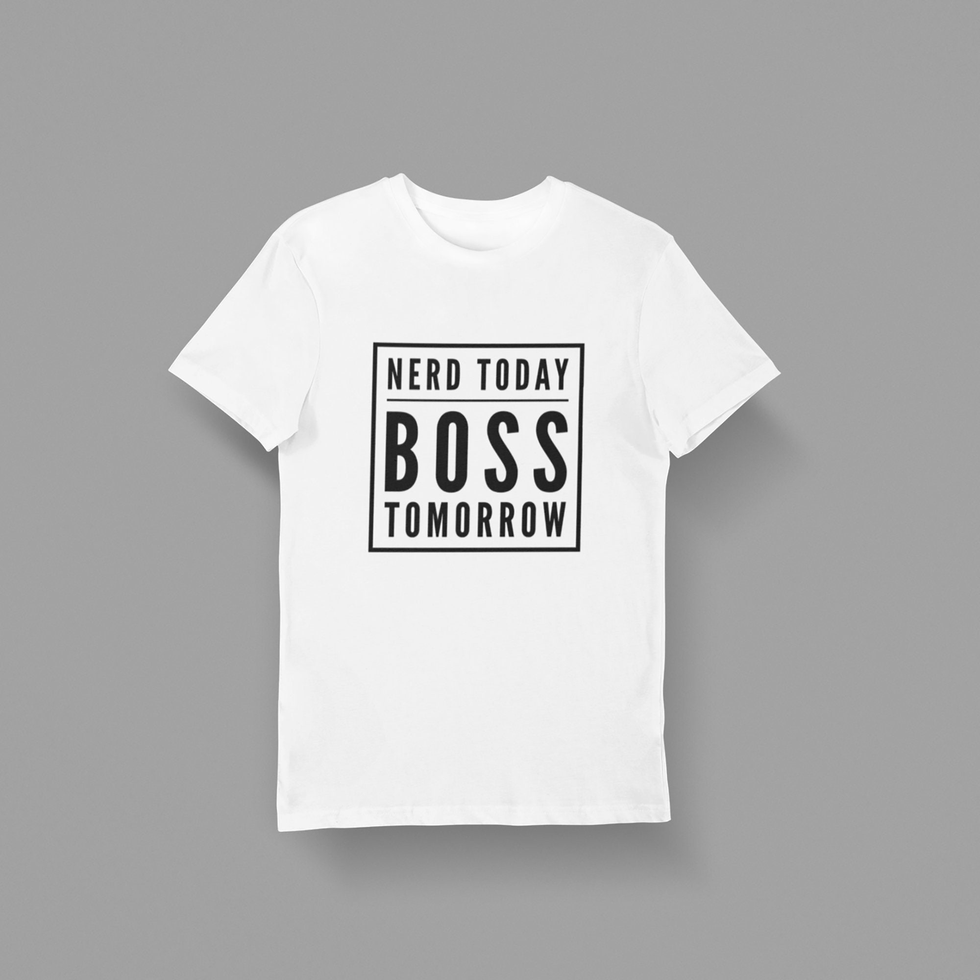 Nerd Today Boss Tomorrow Graphic Tee Gift Men Women | Etsy
