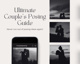 Ultimate Couple's Posing Guide: 50 Creative & Intimate Pose Prompts for ...