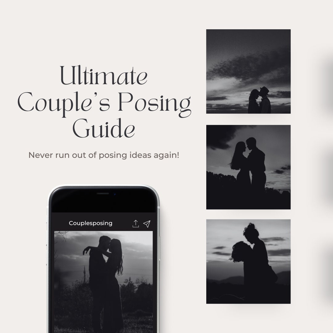 Ultimate Couple's Posing Guide: 50 Creative & Intimate Pose Prompts for Photographers - Digital ...