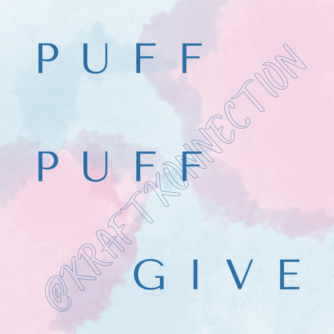Puff Puff Give Watercolor Digital Download, Puff Puff Give Pink & Blue ...