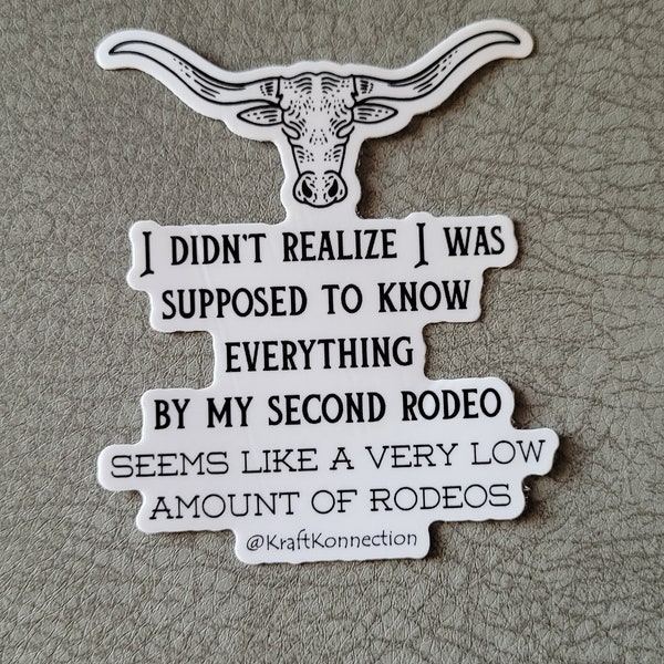I Didnt Realize I Was Supposed to Know Everything by My Second Rodeo - Etsy