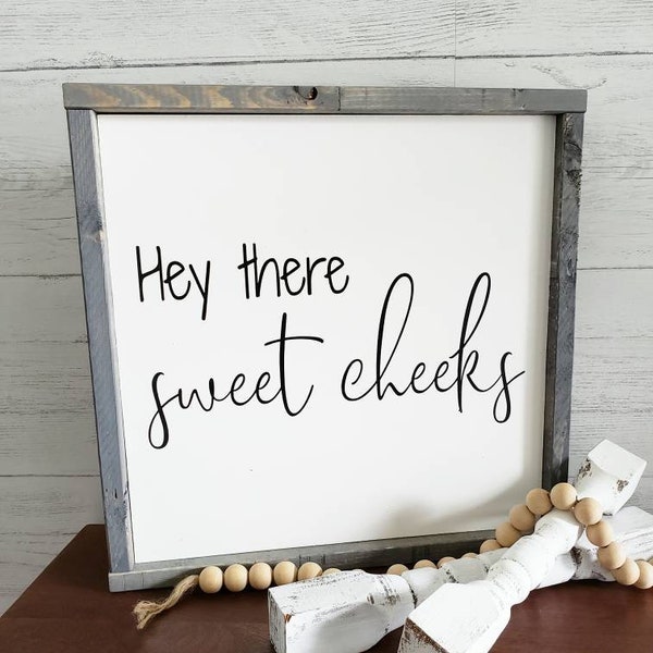 Hey There Sweet Cheeks - Etsy