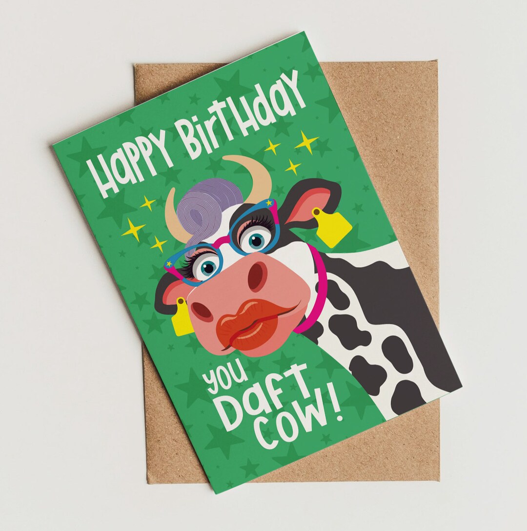 Happy Birthday You Daft Cow - Etsy